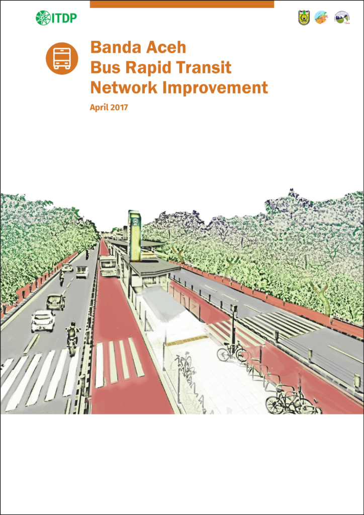 Banda Aceh Bus Rapid Transit Network Improvement - Institute for ...