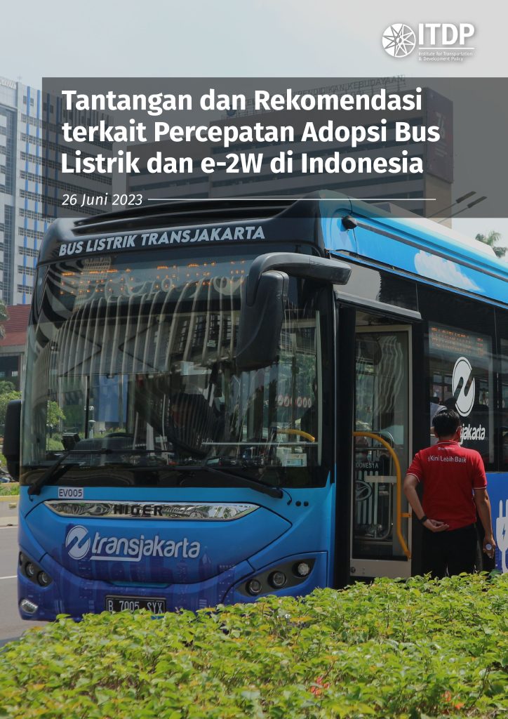 Tantangan dan Rekomendasi terkait Percepatan Adopsi Bus Listrik dan e-2W di Indonesia ...